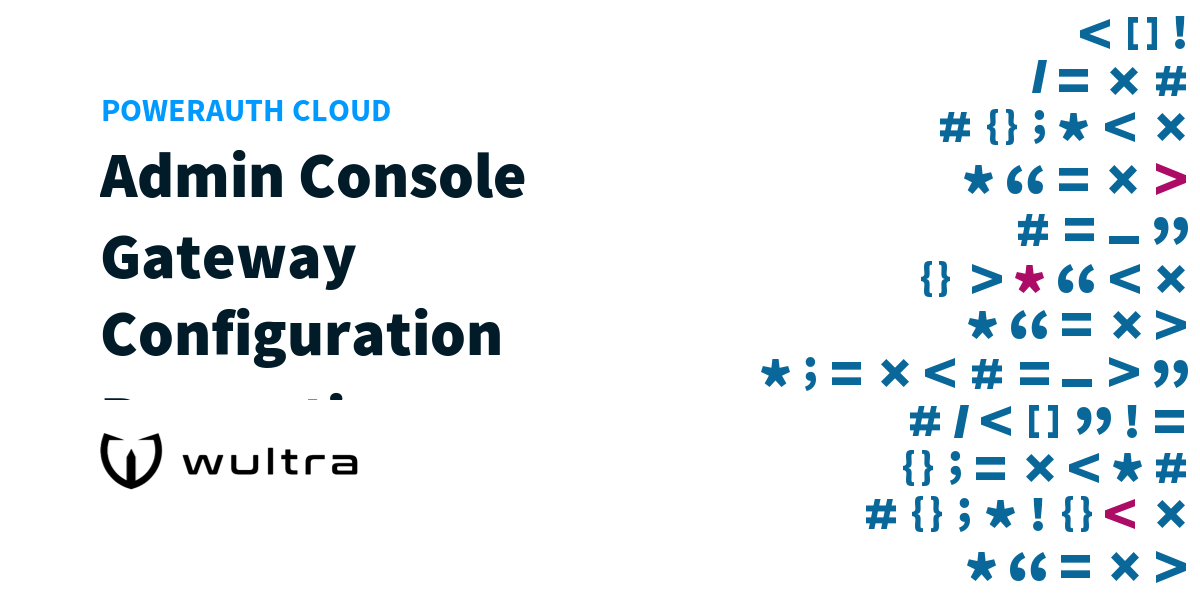PowerAuth Cloud: Admin Console Gateway Configuration Properties ...