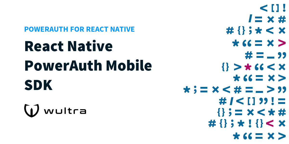 React Native PowerAuth Mobile SDK | Wultra Developer Portal React Native PowerAuth Mobile SDK | Wultra Developer Portal