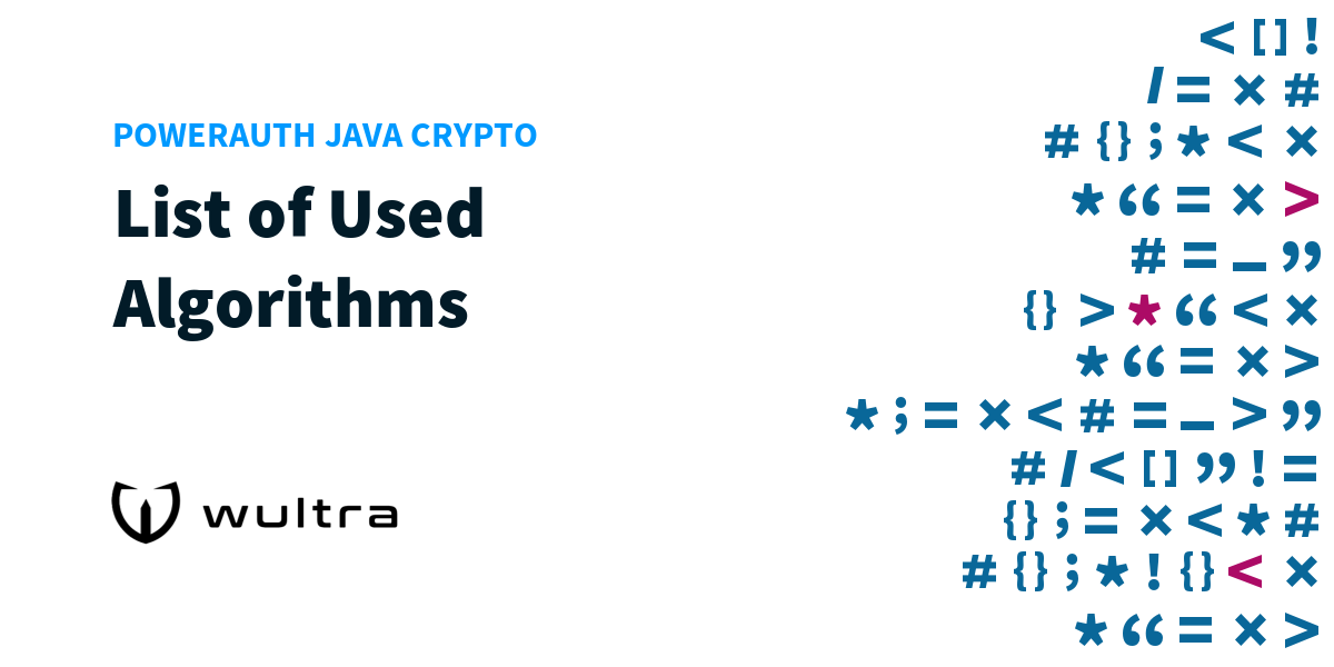 Powerauth Java Crypto List Of Used Algorithms Wultra Developer Portal