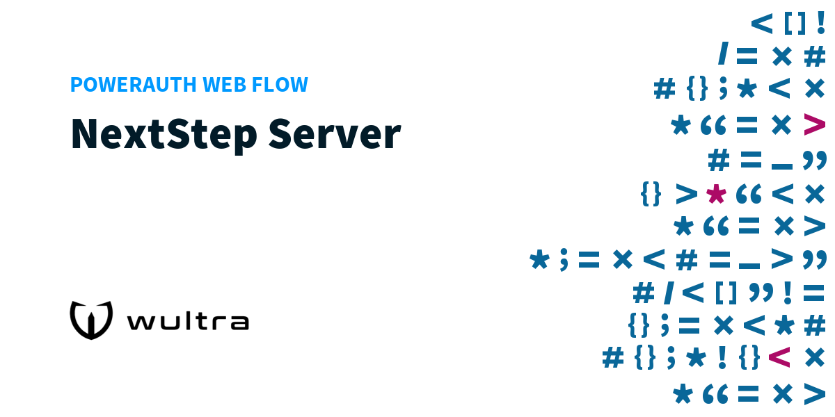 PowerAuth Web Flow: NextStep Server | Wultra Developer Portal