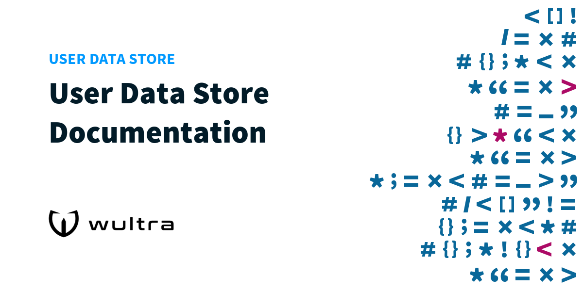 User Data Store Documentation | Wultra Developer Portal
