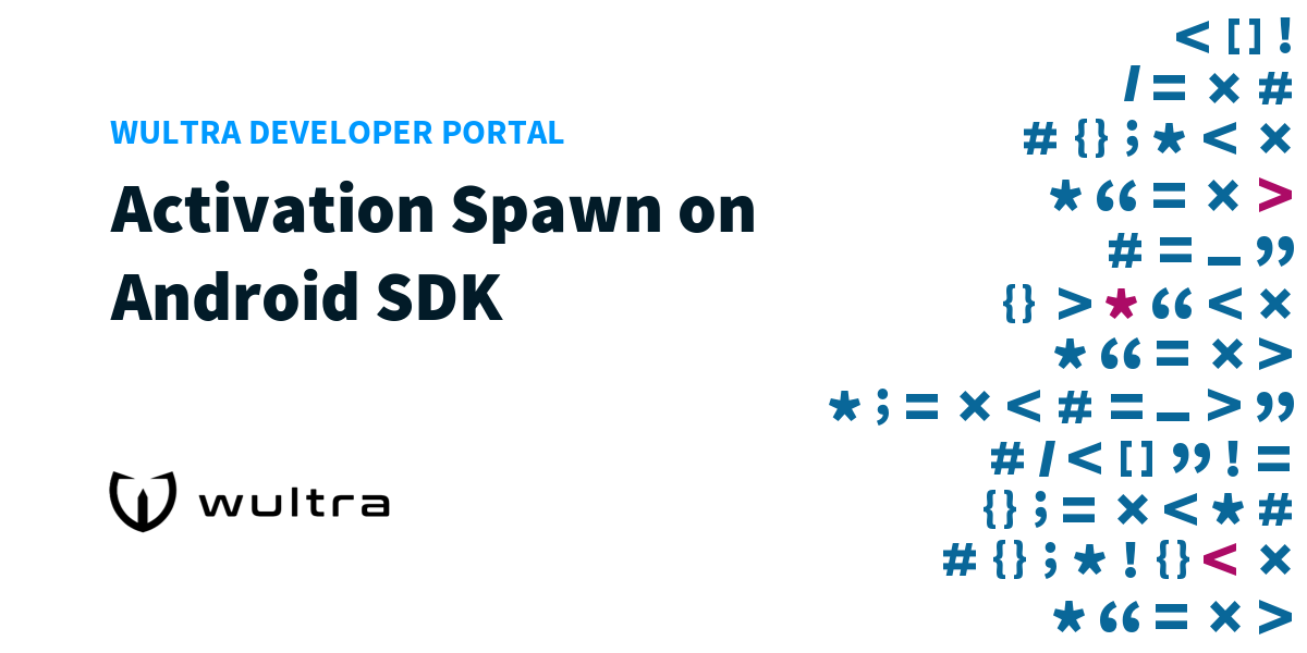 Activation Spawn on Android SDK | Wultra Developer Portal